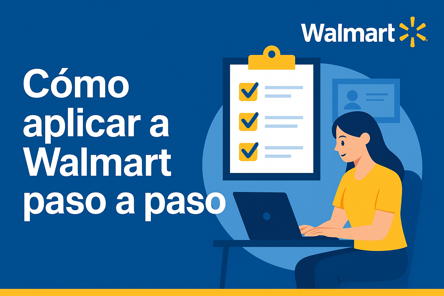 Cómo aplicar a Walmart paso a paso: requisitos, salarios y guía completa